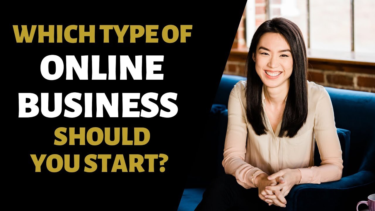 The BEST Type Of Business To Start | Different Online Businesses That ...