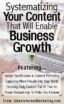 Systematizing Your Content That Will Enable Business Growth