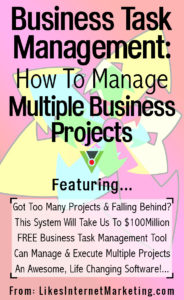 Business Task Management: How To Manage Multiple Business Projects